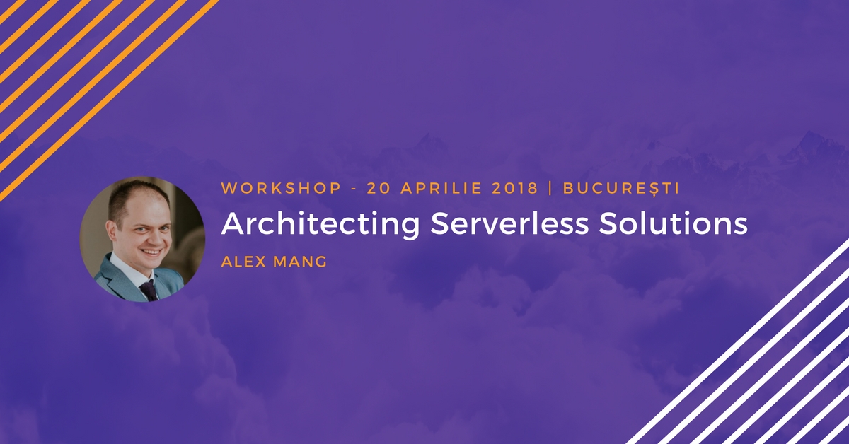Workshop Architecting Serverless Solutions - Cloud Conference Workshop Architecting Serverless Solutions - Cloud Conference